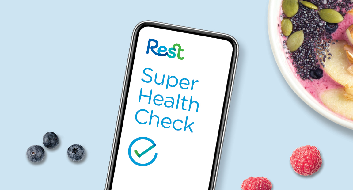 Super Health Check - Advice | Rest Super